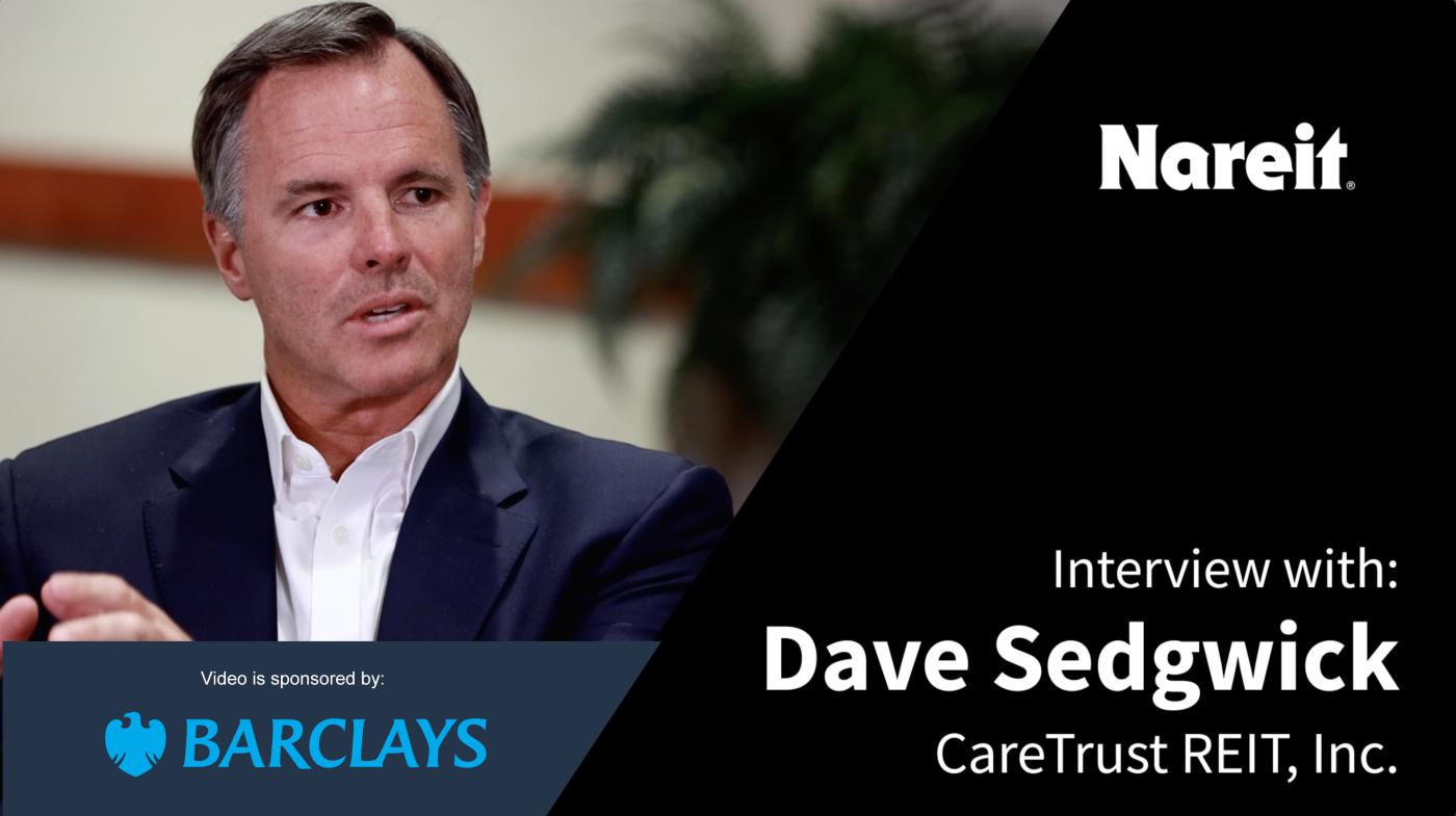 CareTrust REIT CEO Says Expansion into UK Market “Transformative” for REIT | Nareit